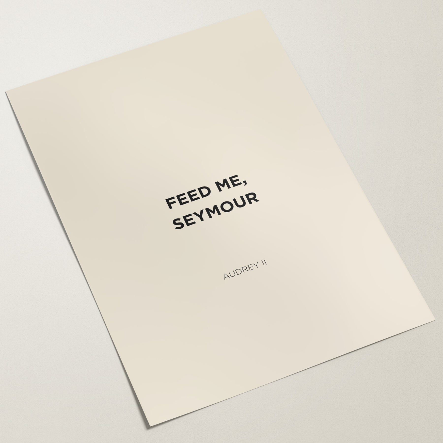 Feed Me Seymour Poster | Beige Kitchen Typography Wall Art – Slay My Print