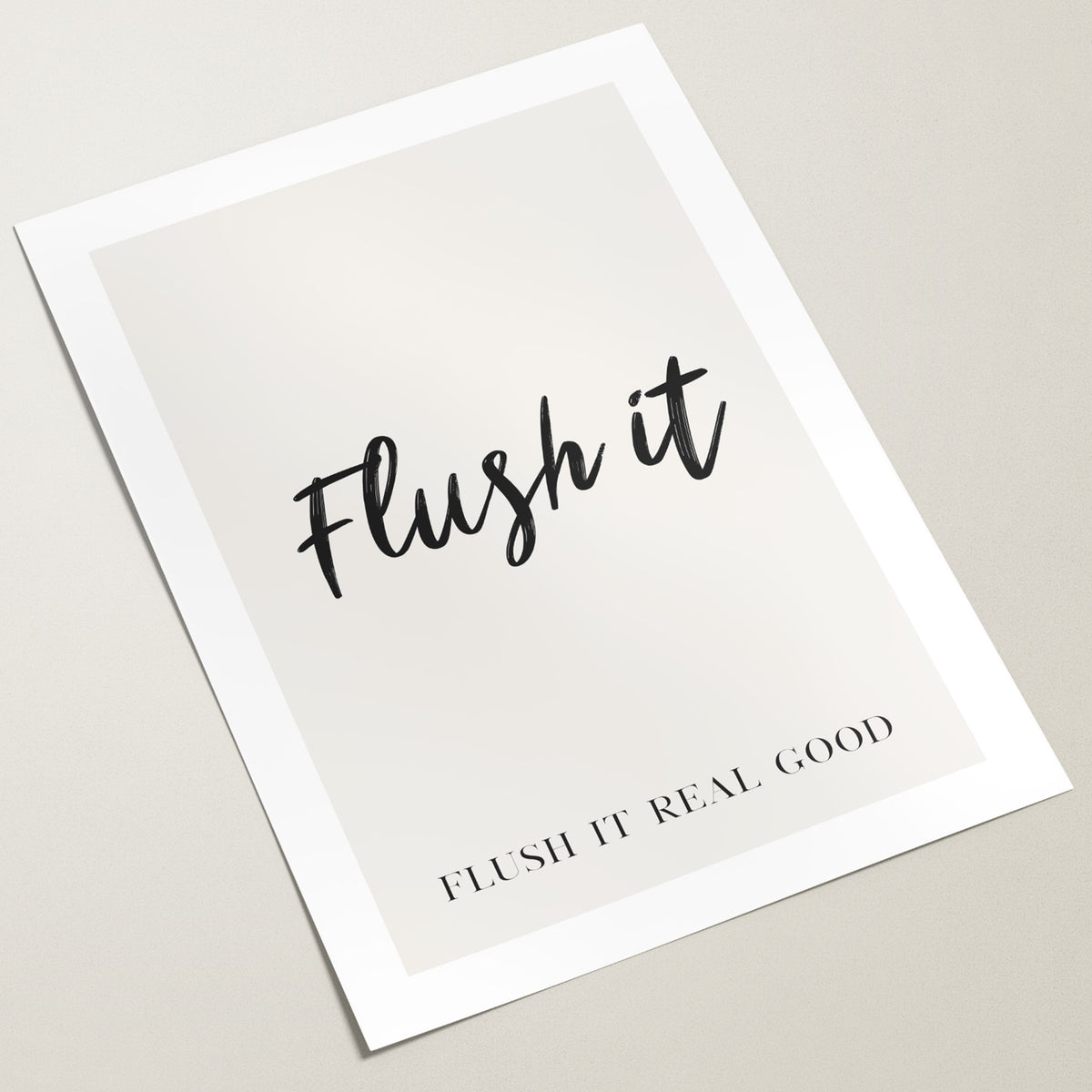 Flush It Poster | Typography Wall Art For A Bathroom – Slay My Print