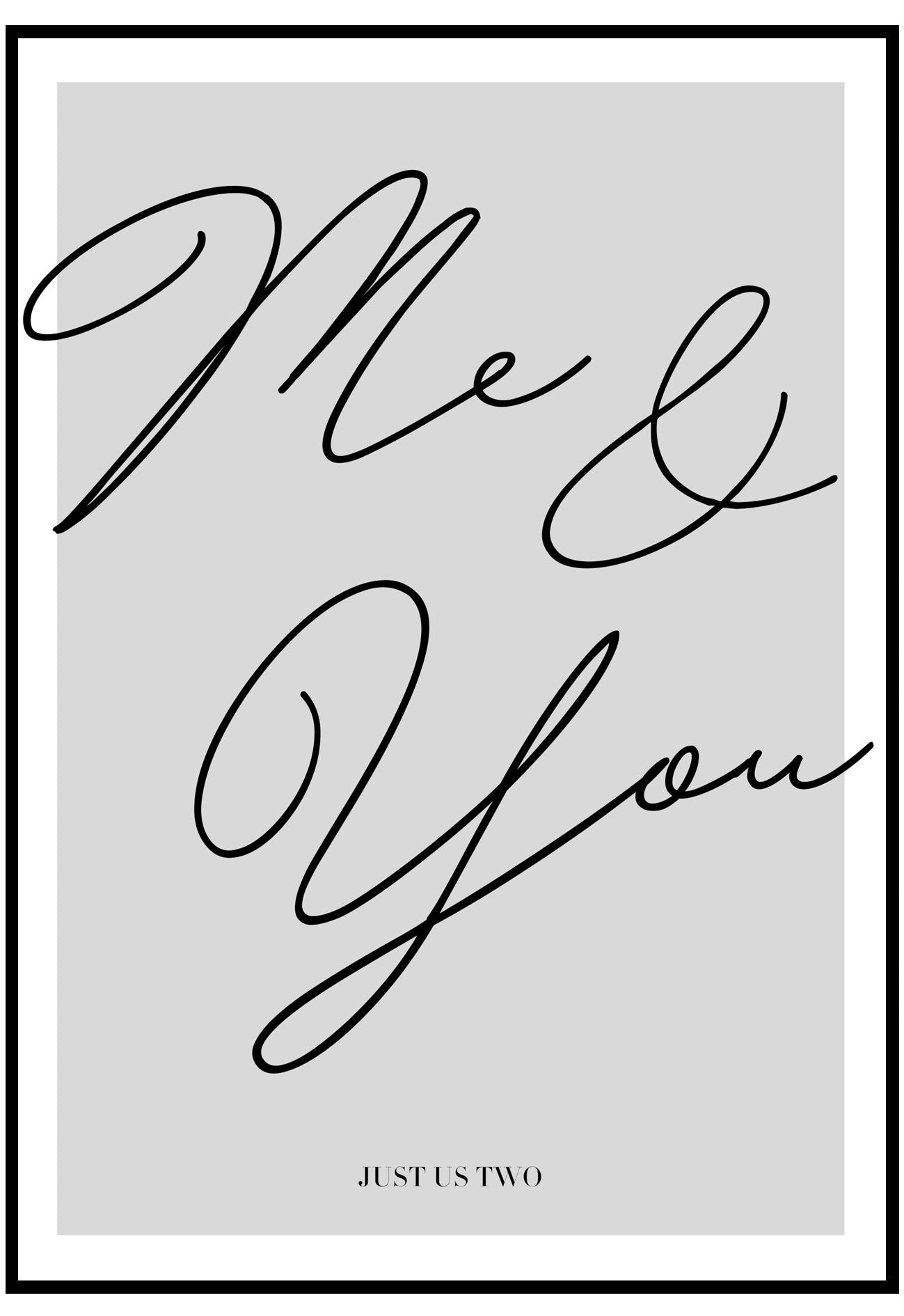 Me & You, Just Us Two Poster | Sex & The City Quote Wall Art | Slay My ...